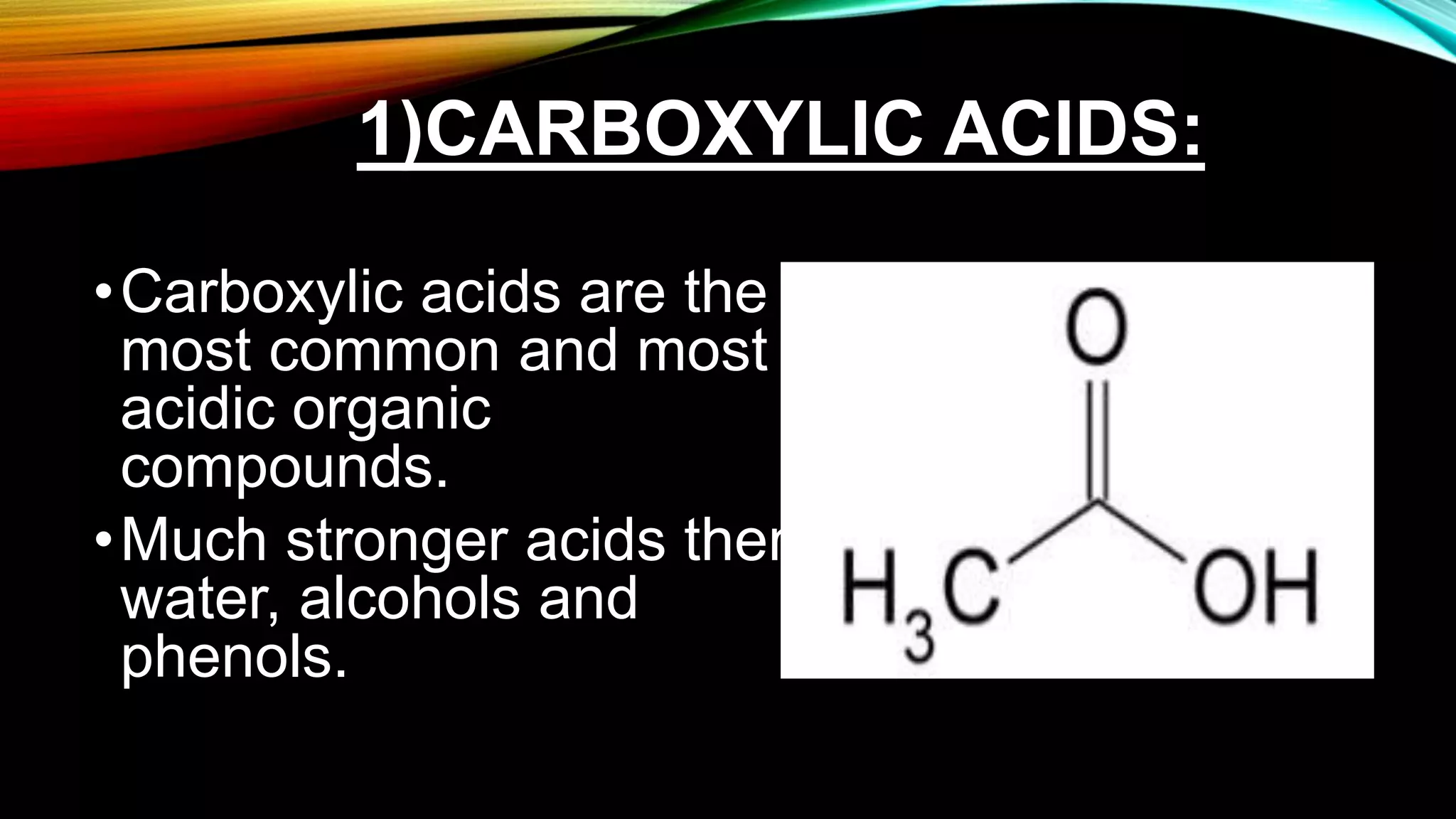 Organic acids | PPTX