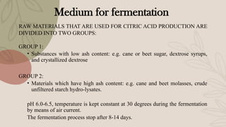 Organic acids-Citric acid production ppt | PPTX