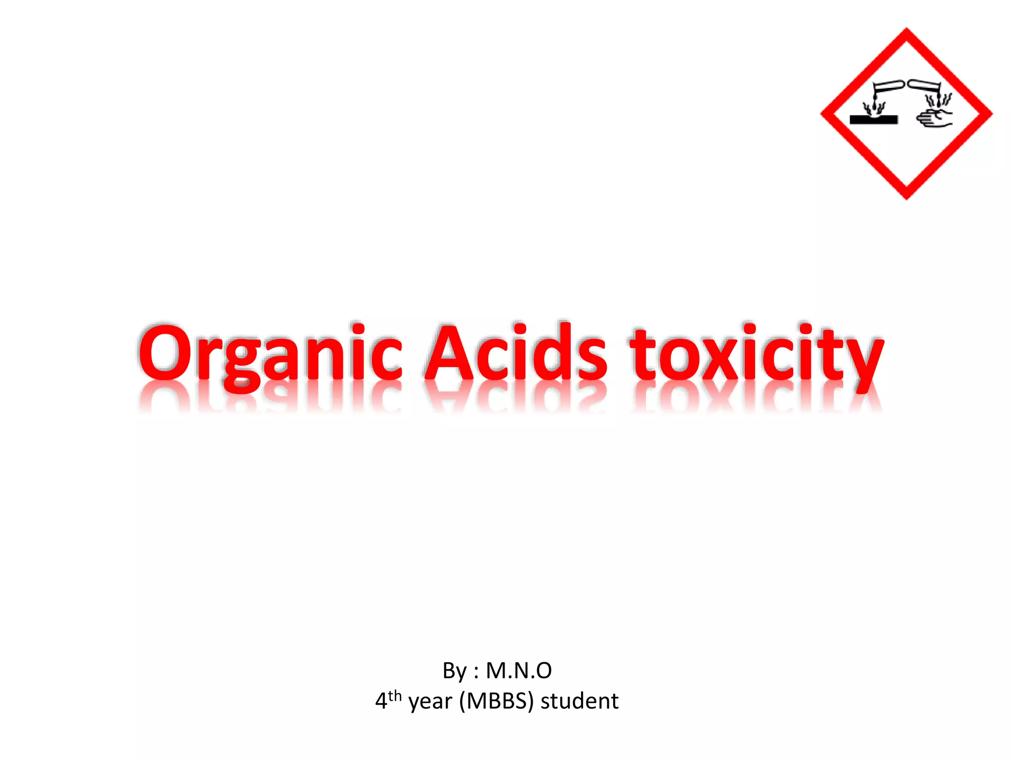 Organic Acids Toxicity | PPT