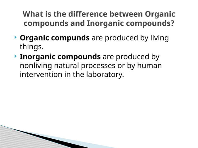 organic and inorganic compounds for General Chemistry 1 | PPT