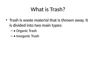 Organic_and_Inorganic_Trash_PPT.pptx or 6 grade elementar | PPTX