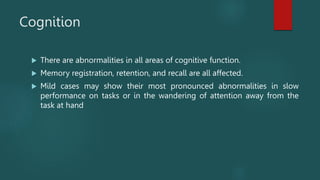 Organic Brain Disorders and their treatment. | PPTX