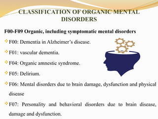 ORGANIC BRAIN DISORDERS(Dementia and delirium) | PPTX