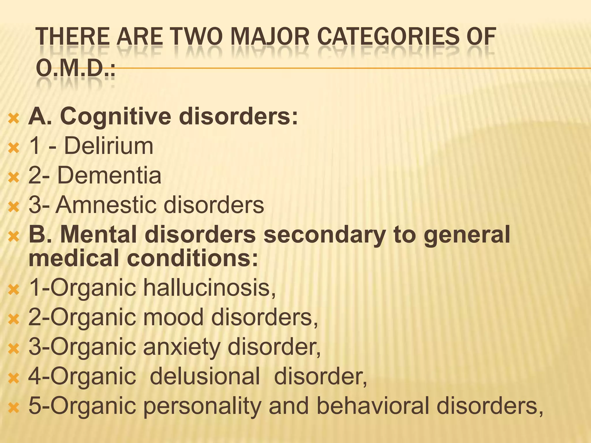 Organic brain syndrome | PPTX