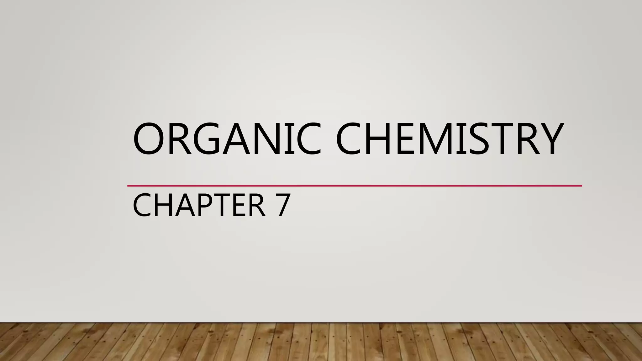 Fundamentals of Organic Chemistry | PPTX