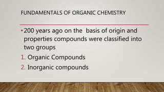 Fundamentals of Organic Chemistry | PPTX