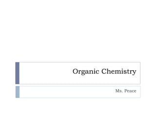 Organic Chemistry Fundamentals | PPT