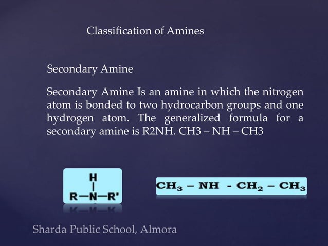 Organic chemistry (Amines), Sharda Public School, Almora U.K. | PPT