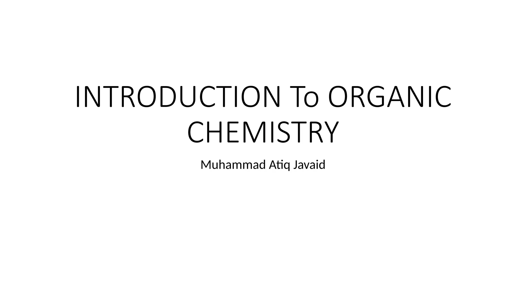 Organic chemistry(Introduction to ninth grade chemistry).pptx