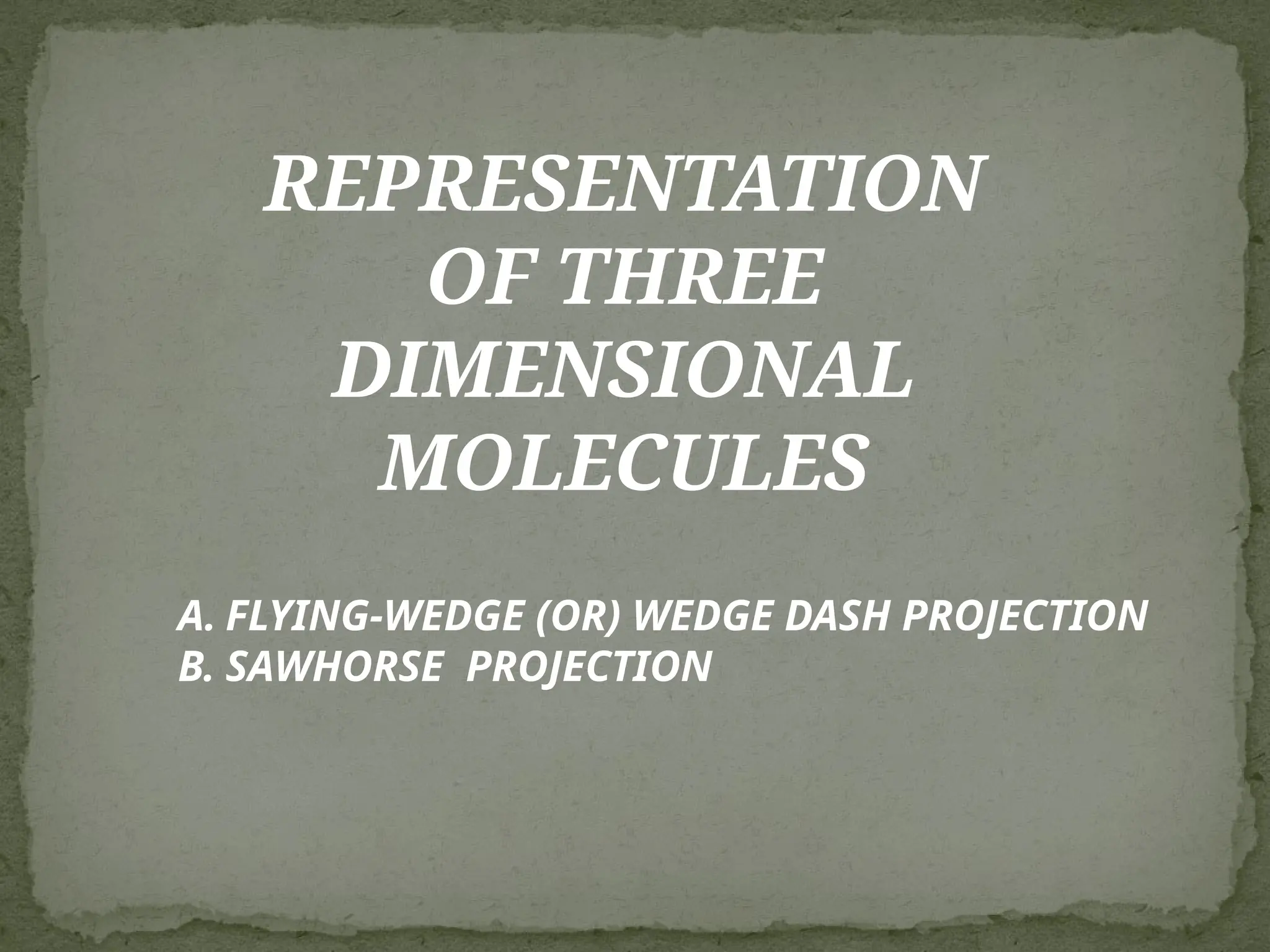 ORGANIC CHEMISTRY Representation of molecules PPT.pptx