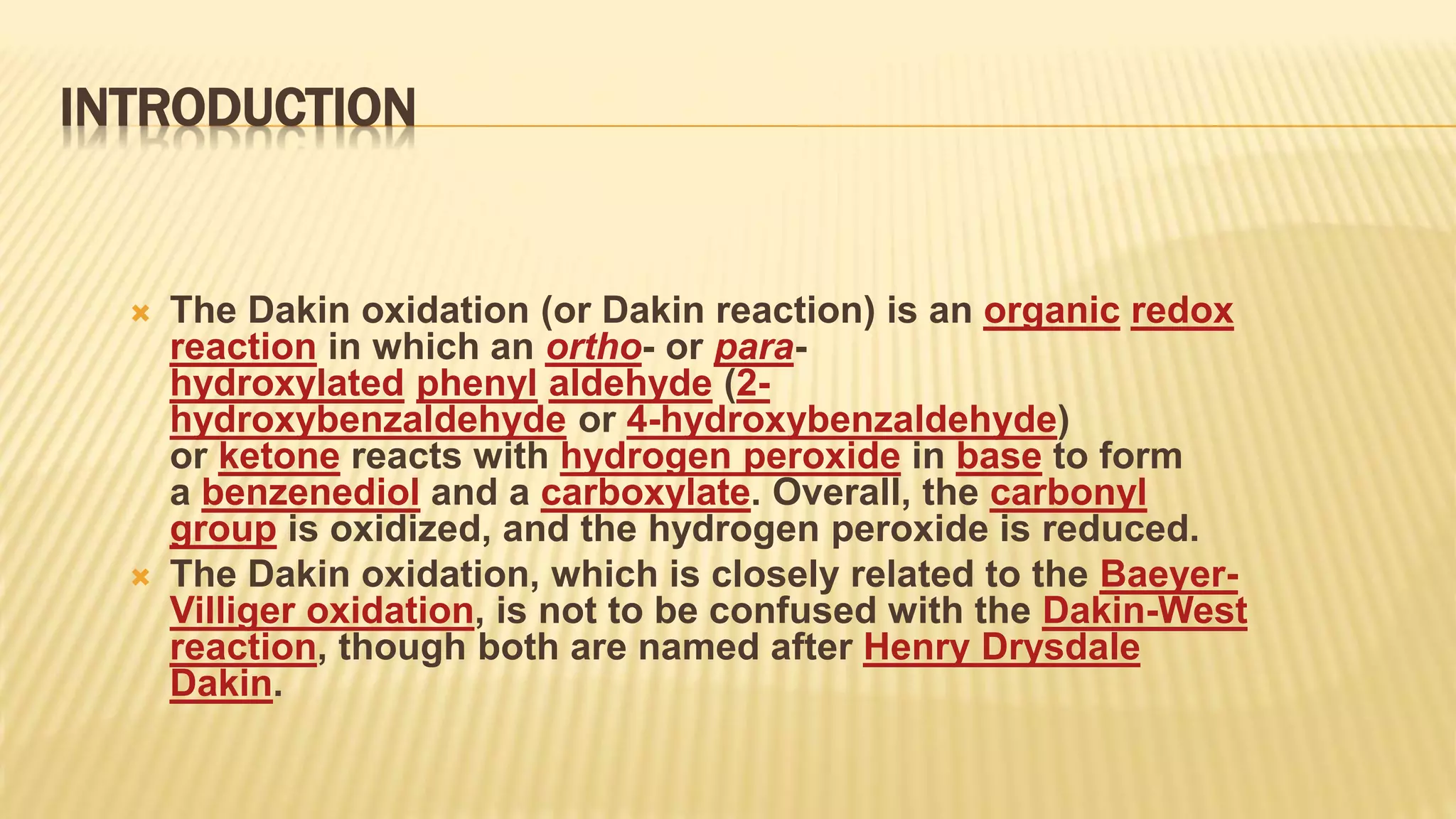 Organic chemistry DAKIN REACTION | PPTX