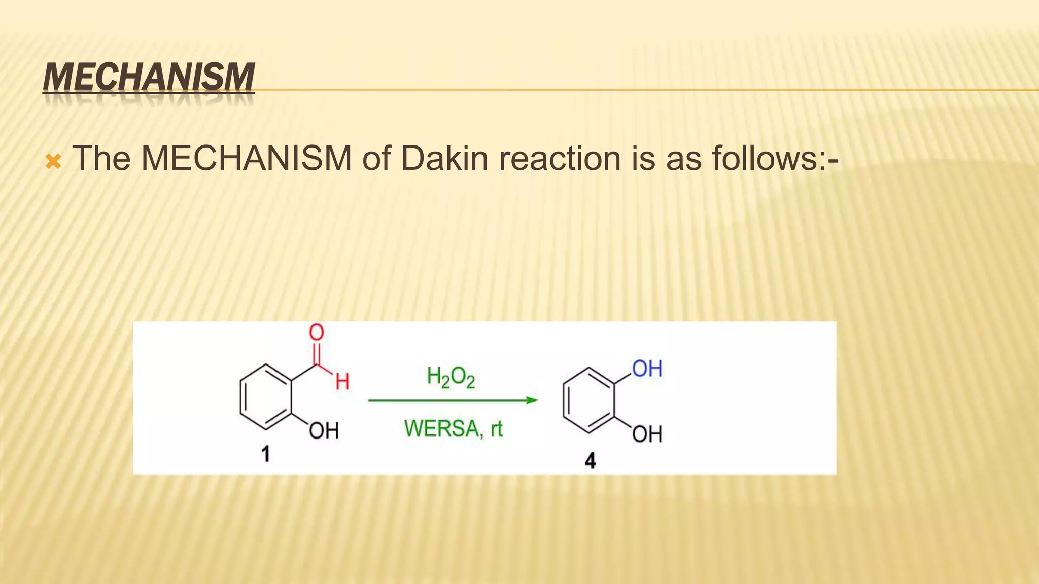 Organic chemistry DAKIN REACTION | PPTX