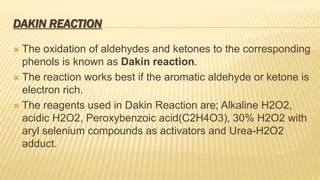Organic chemistry DAKIN REACTION | PPTX