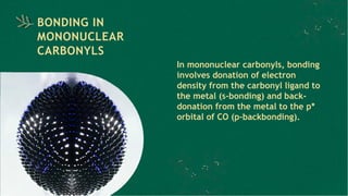 organic compounds structure and bonding in mononuclear carbonyls ...