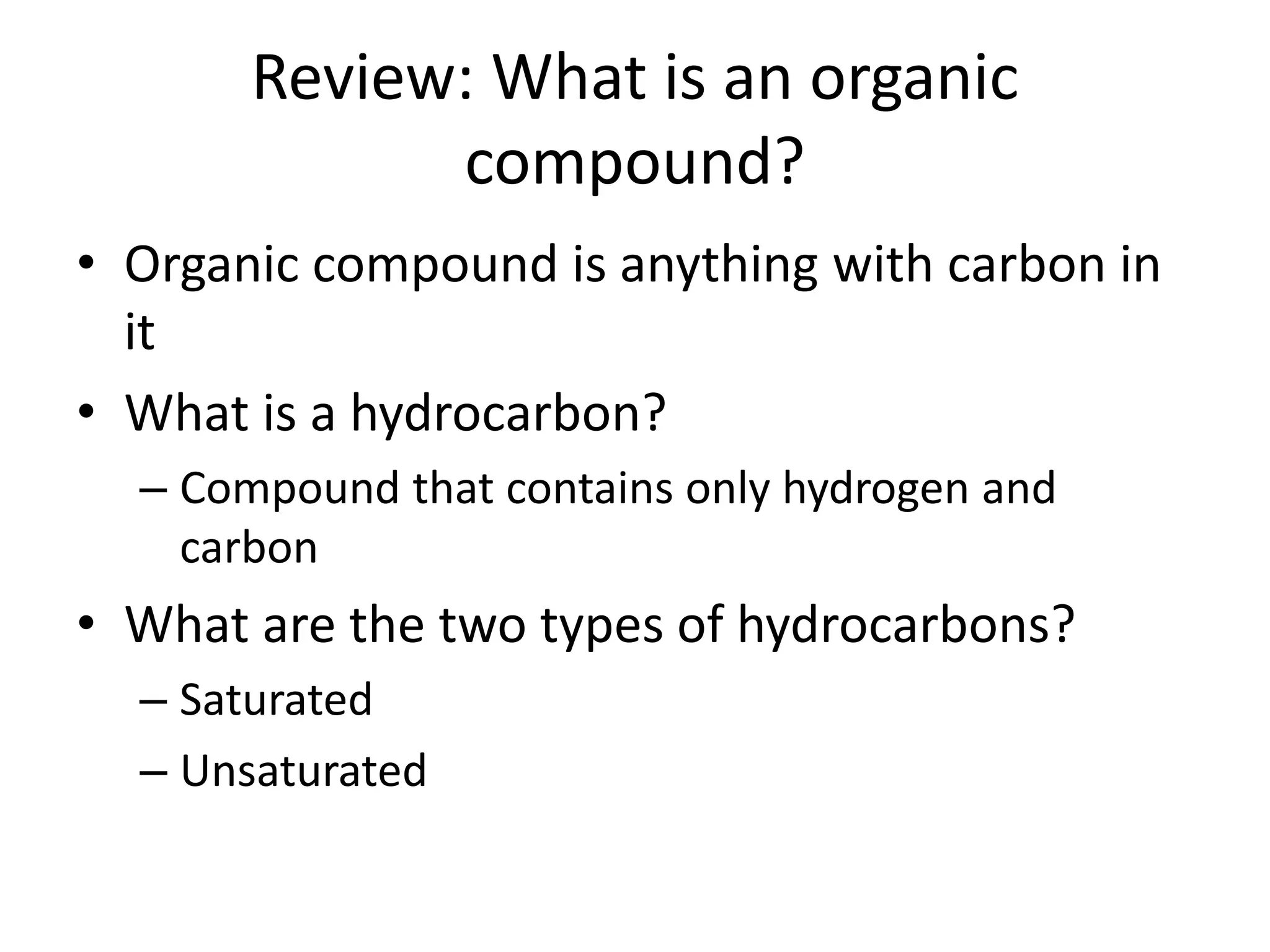 Organic compounds continued | PPTX
