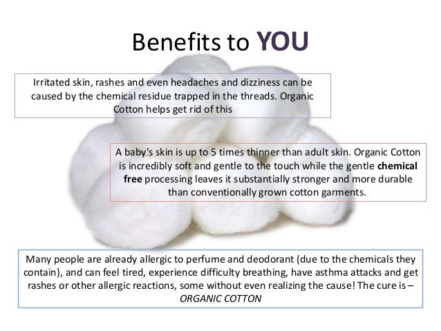 Benefits of Organic Cotton over conventional cotton Benefits of Organic Cotton over conventional cotton