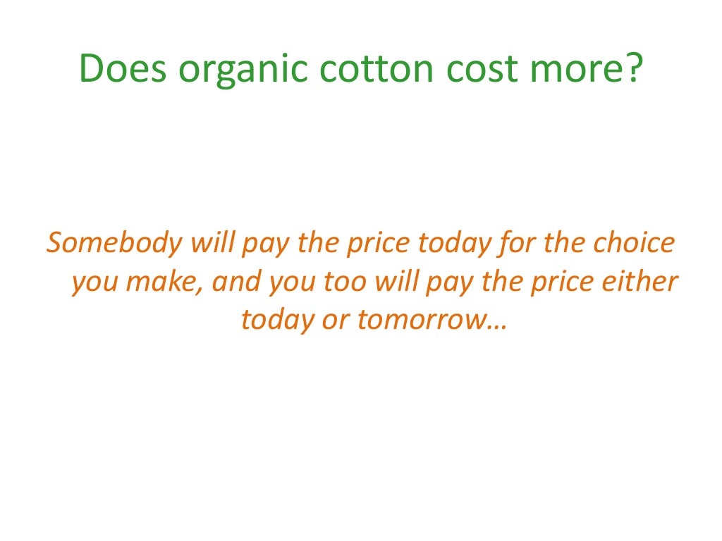 Benefits of Organic Cotton over conventional cotton Benefits of Organic Cotton over conventional cotton