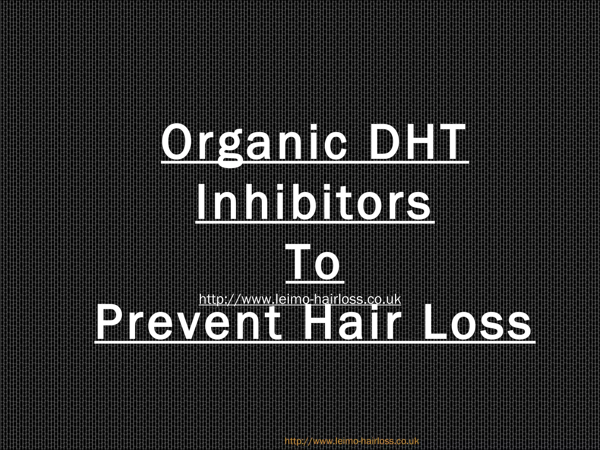 Organic dht inhibitors | PPT