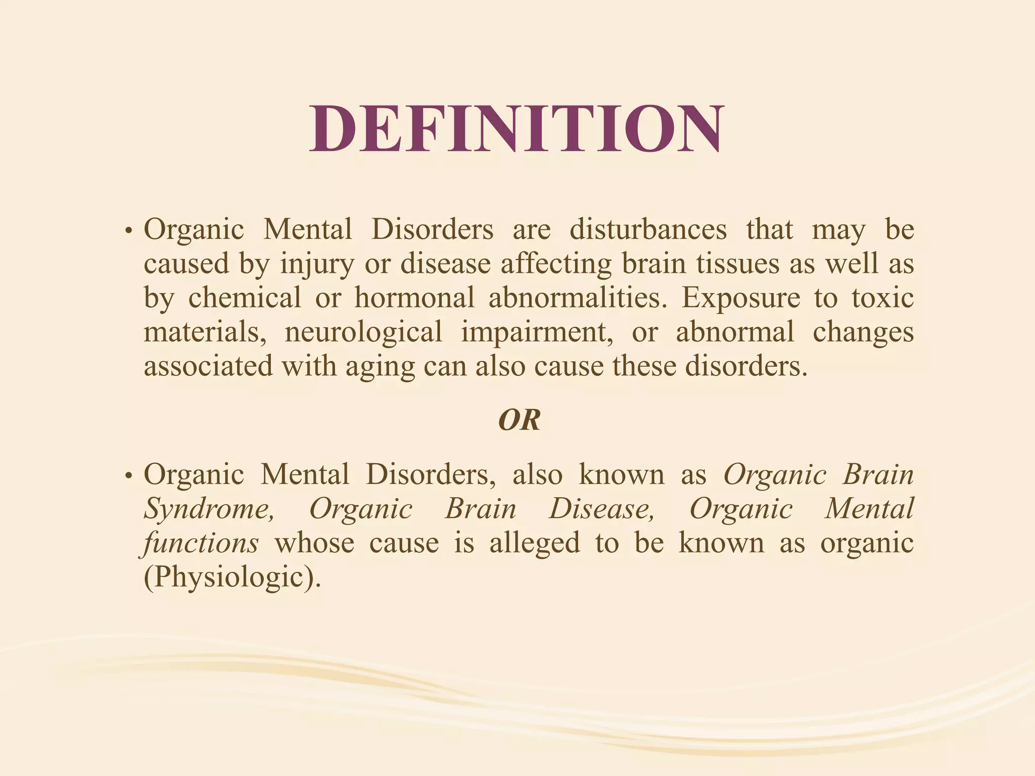 Organic Disorders | PPTX