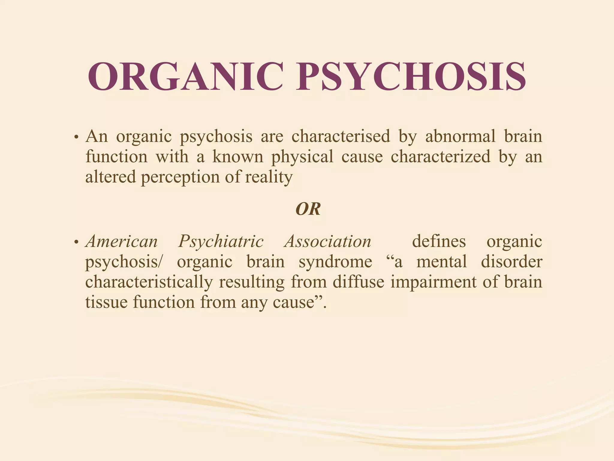 Organic Disorders | PPTX