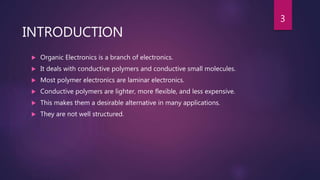 Organic electronics | PPTX