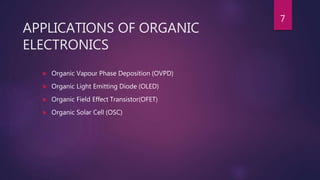 Organic electronics | PPTX