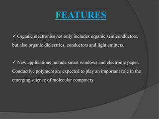 Organic electronics ppt | PPTX