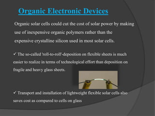 Organic electronics ppt | PPTX