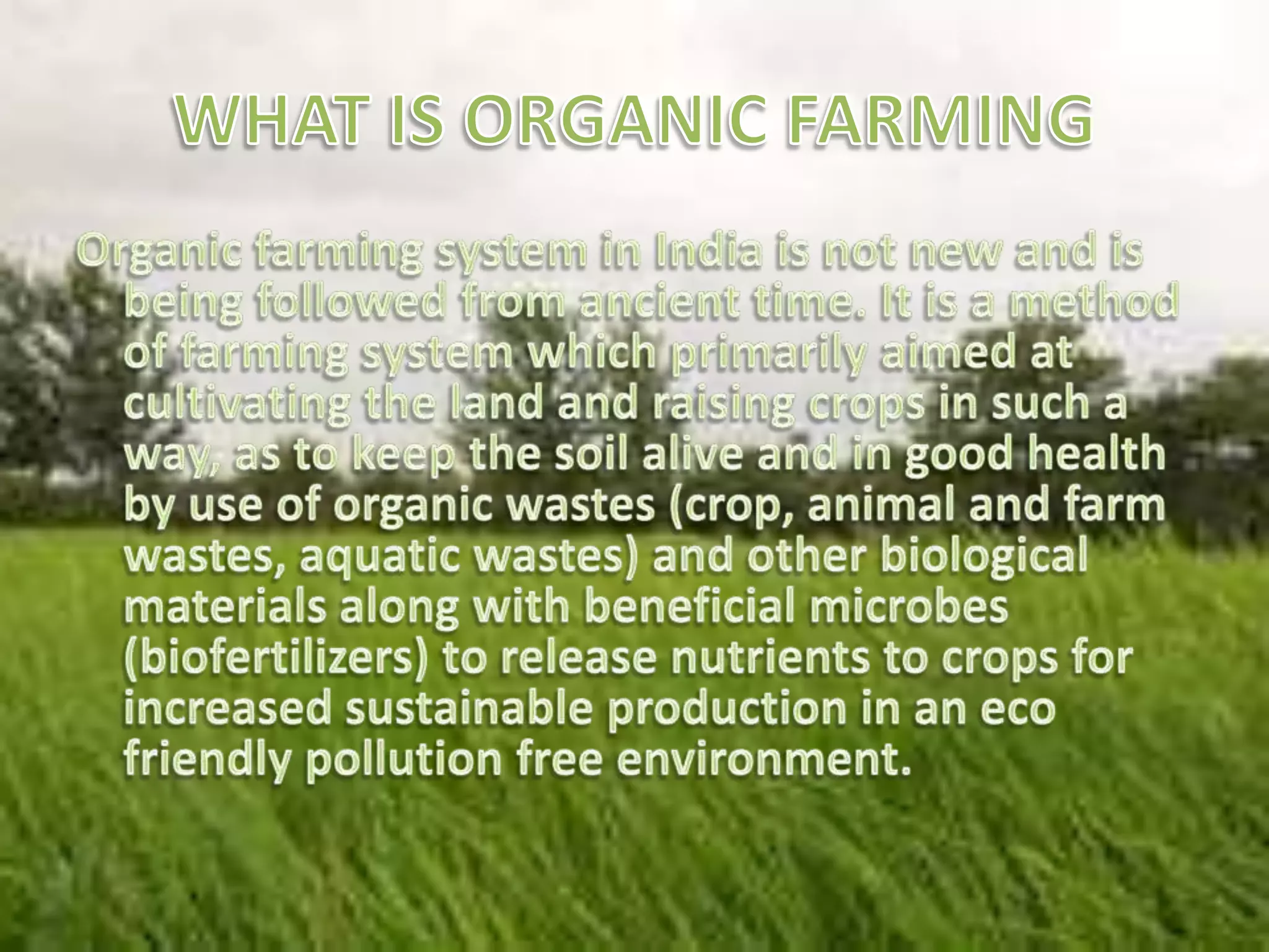 Organic farming | PPTX | Agriculture | Industries