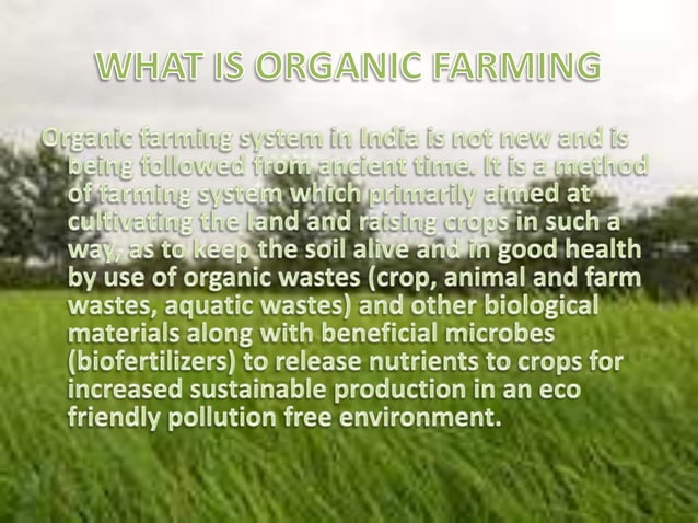 Organic farming | PPTX | Agriculture | Industries