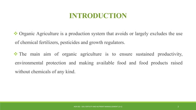 Organic farming defination, management practices, advantage and ...