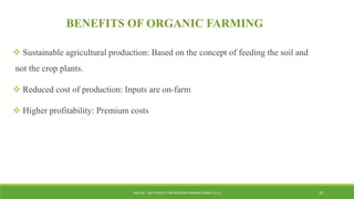 Organic farming defination, management practices, advantage and ...