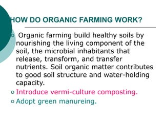 Organic farming and sustainable agricultural system | PPTX