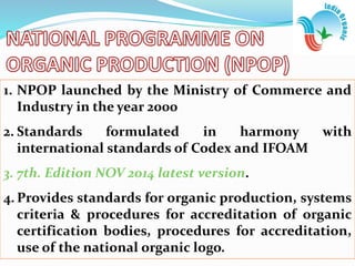 Crop Propuction Organic - npop indian organic standard | PPT