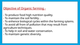 ORGANIC FARMING,principle of organic farming.pptx