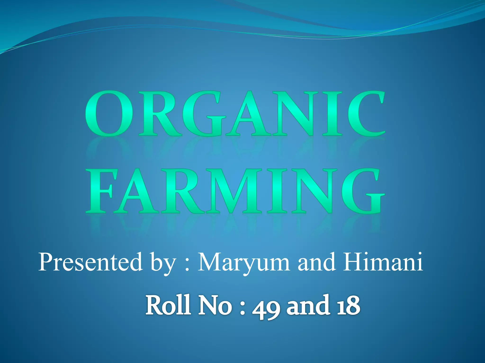 Organic farming Powerpoint presentation | PPTX