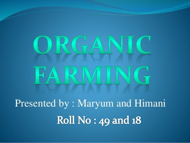 Organic farming Powerpoint presentation