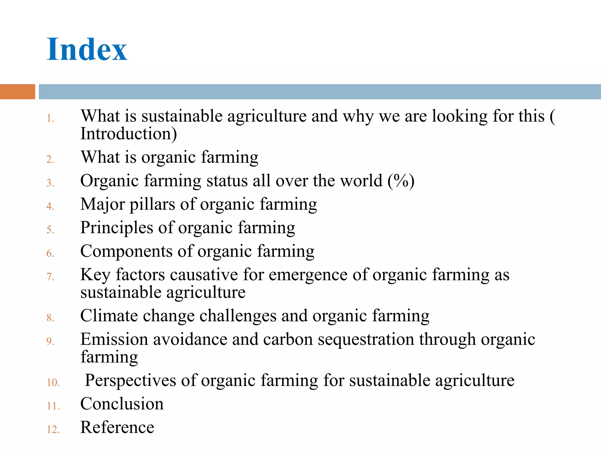 Organic farming for sustainable agriculture in the era | PPTX