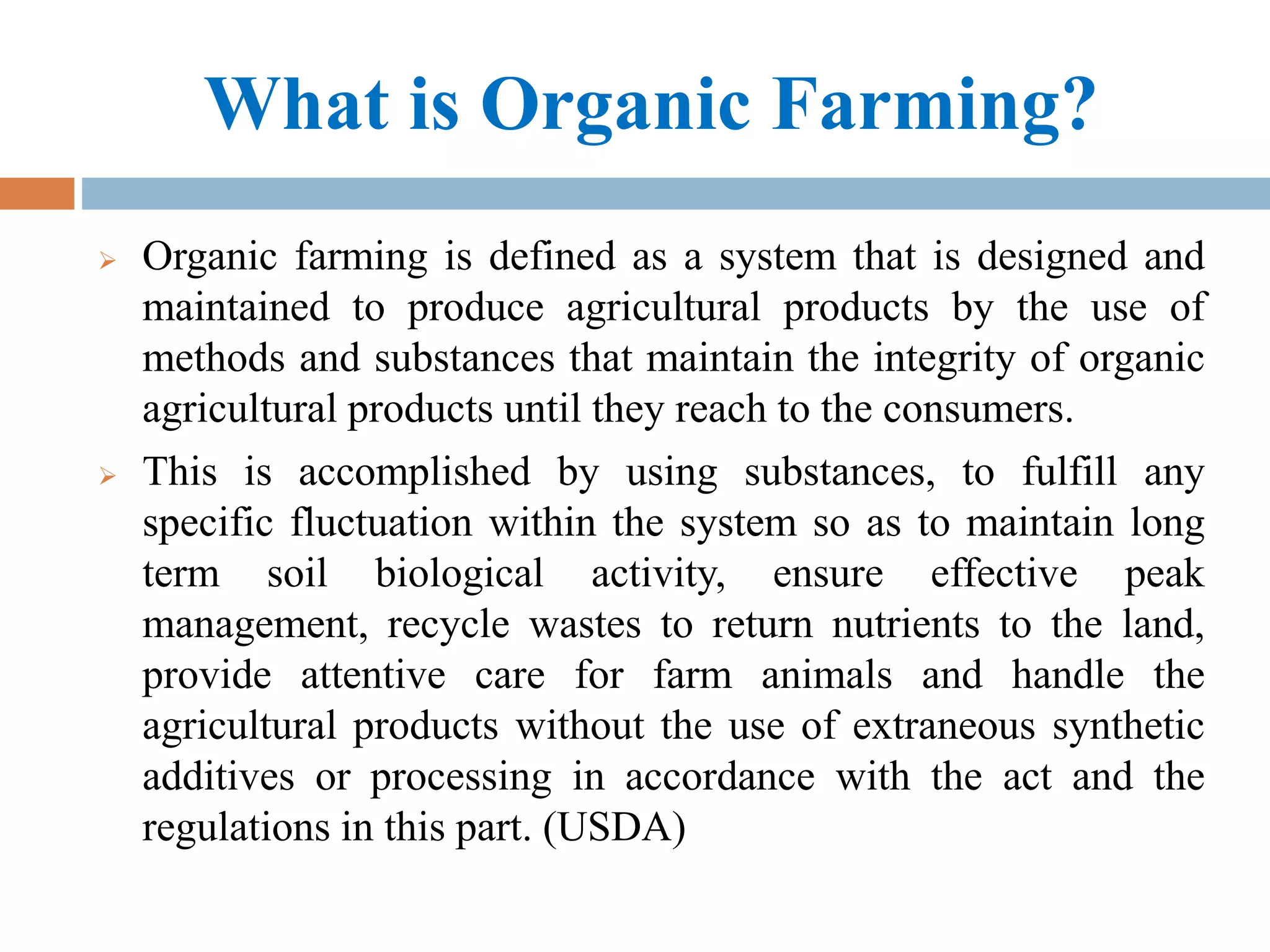 Organic farming for sustainable agriculture in the era | PPTX