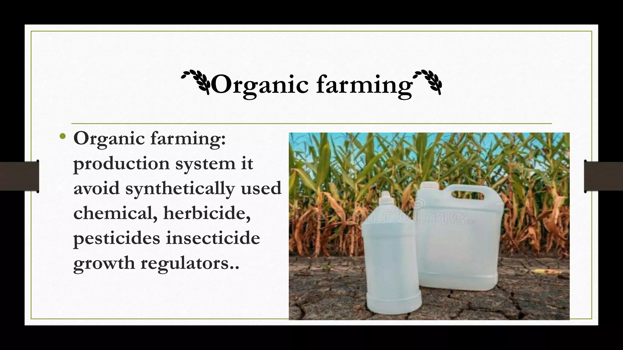 Organic farming ppt | PPT