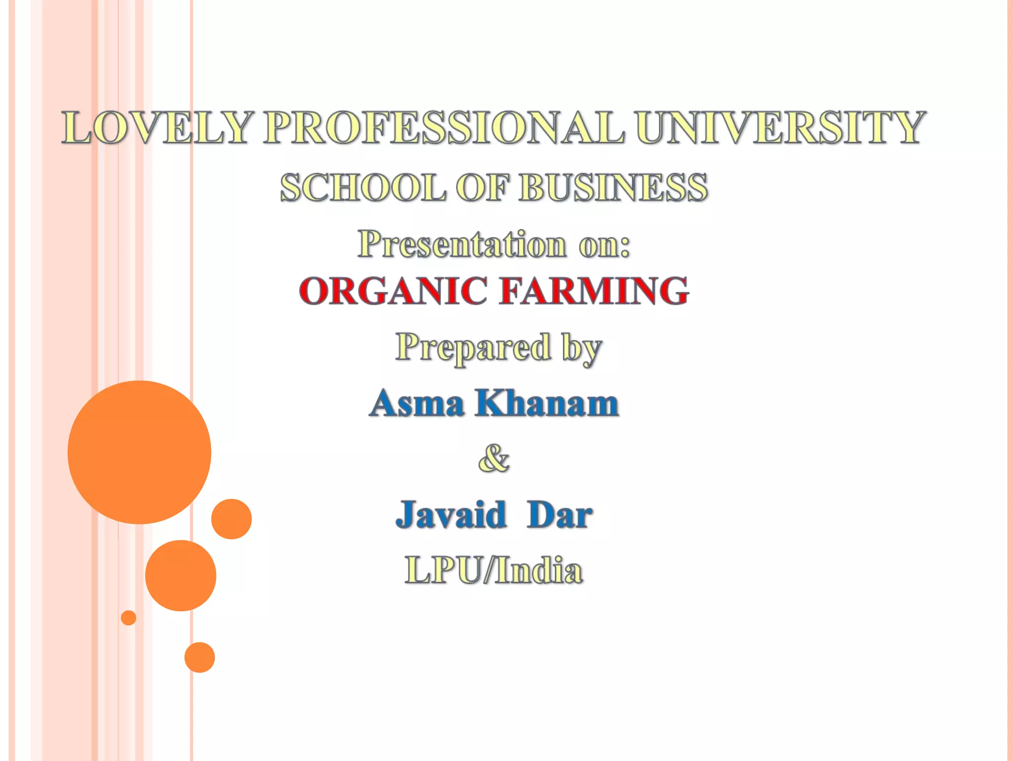 Organic farming presentation rrrrrrrr | PPT | Agriculture | Industries