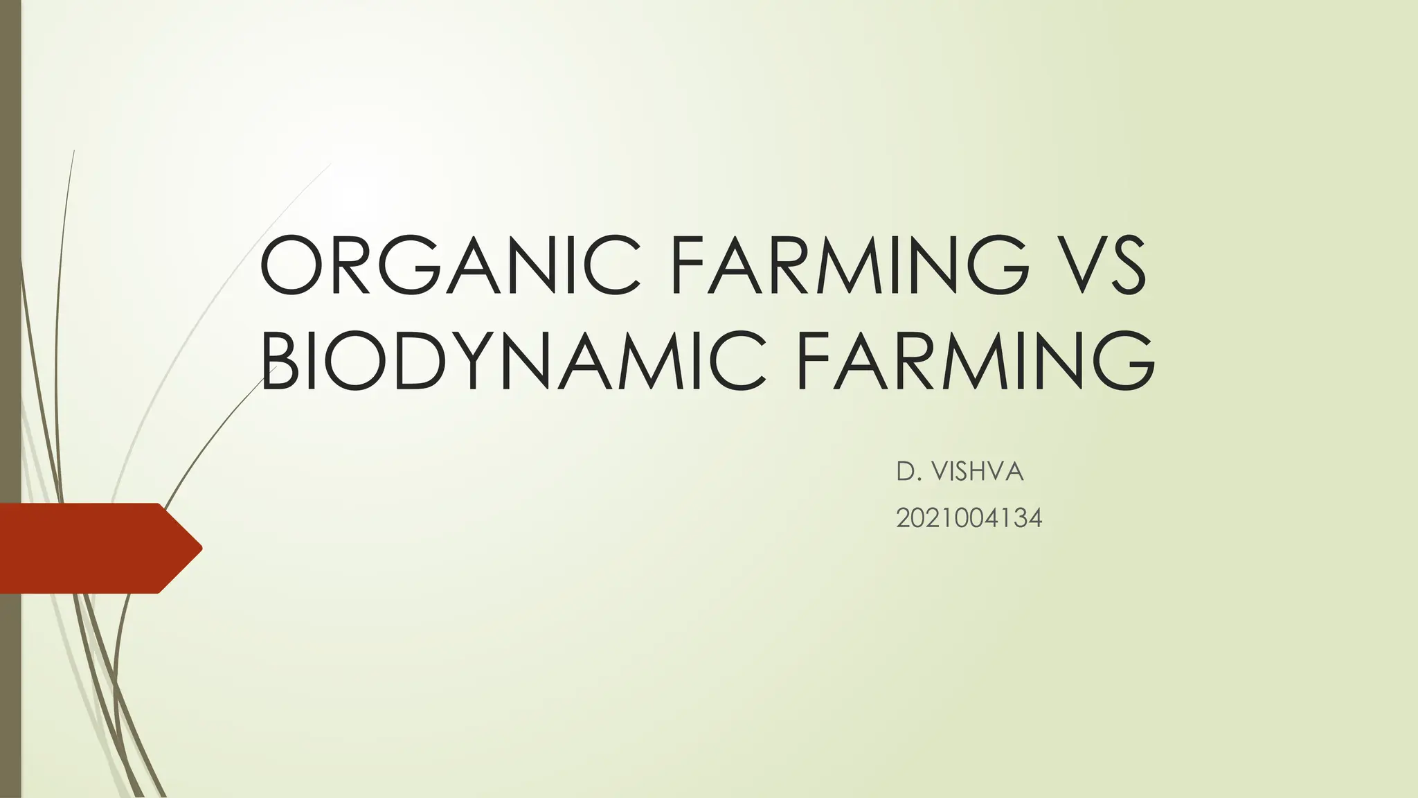ORGANIC FARMING VS BIODYNAMIC FARMING.pptx
