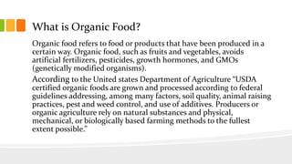 Organic food better for environment 1 | PPTX