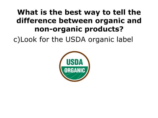 Organic food labeling | PPT | Agriculture | Industries