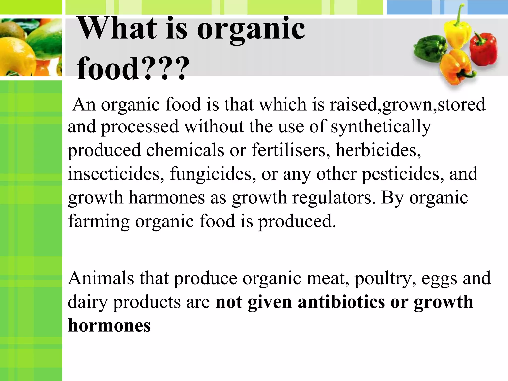 Organic foods | PPTX