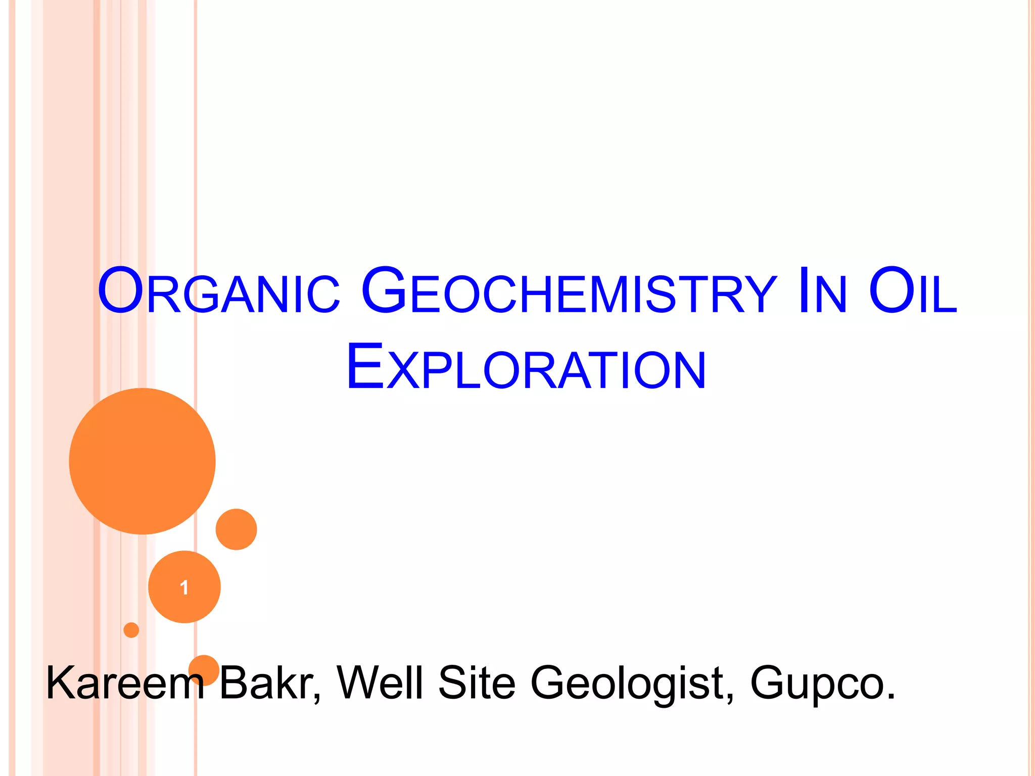 Organic geochemistry | PPTX