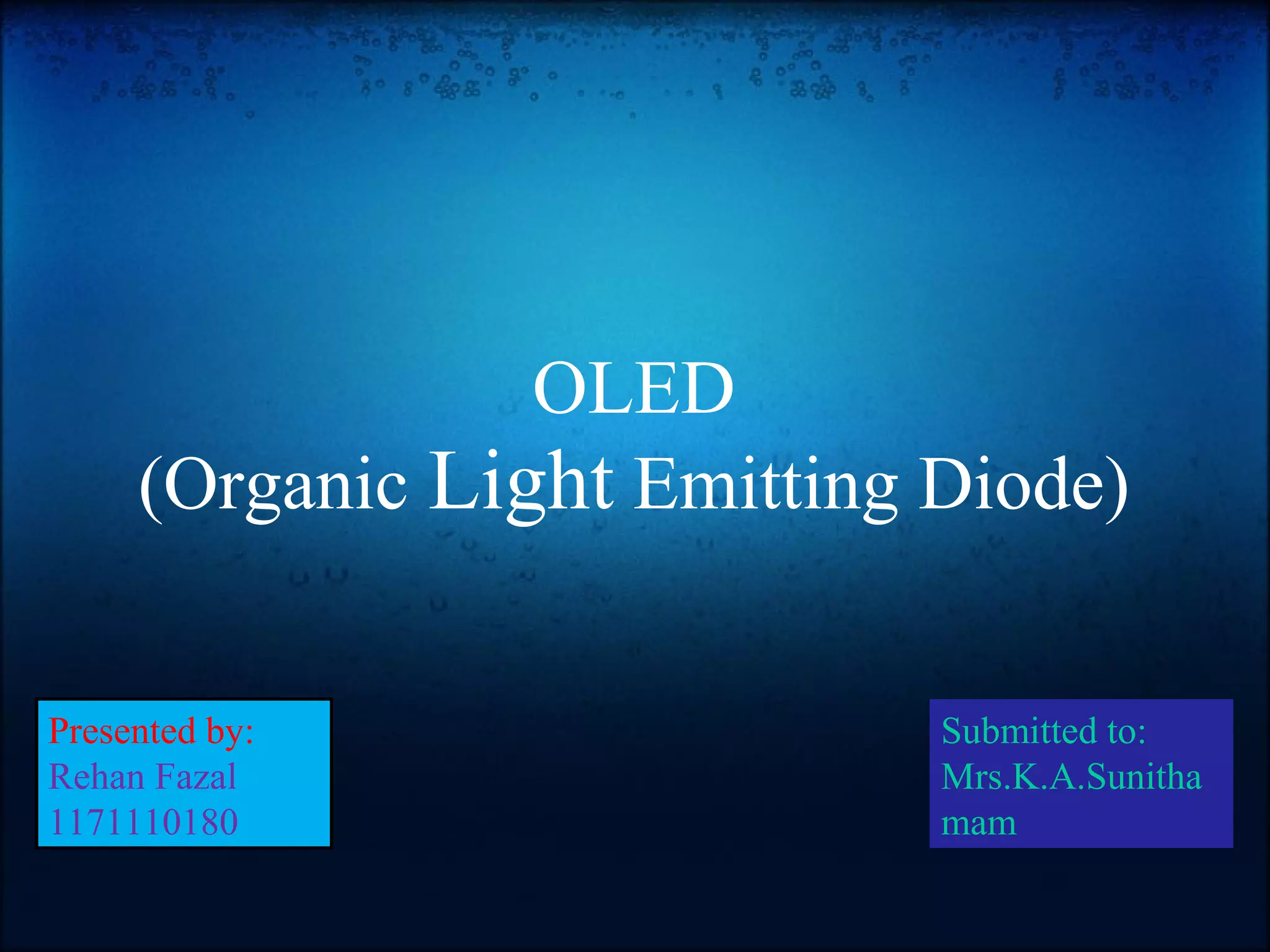 Organic Light Emitting Diode | PPT