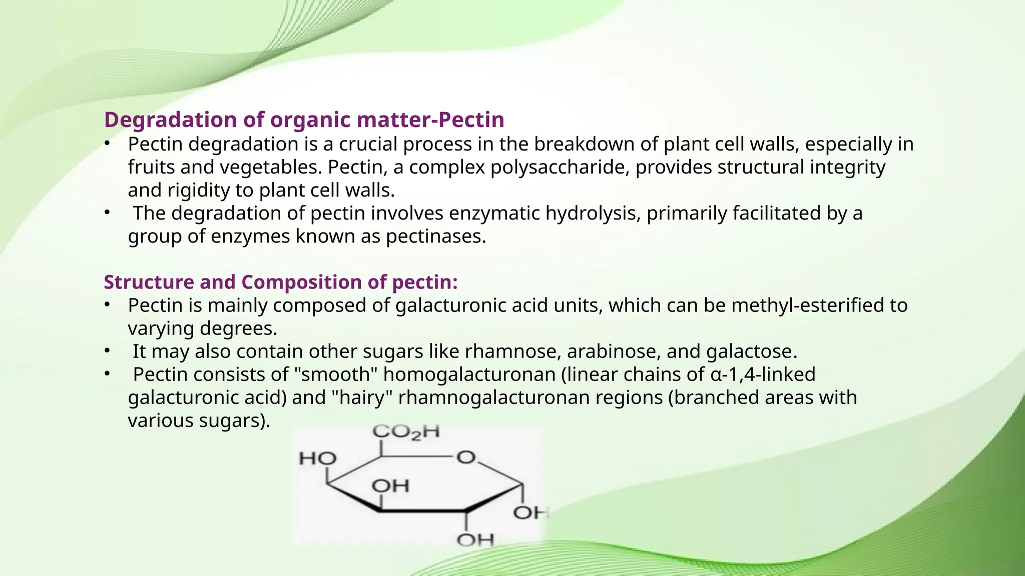 Degradation of Organic Matter -Lignin, Cellulose, Pectin,Hemicellulose ...