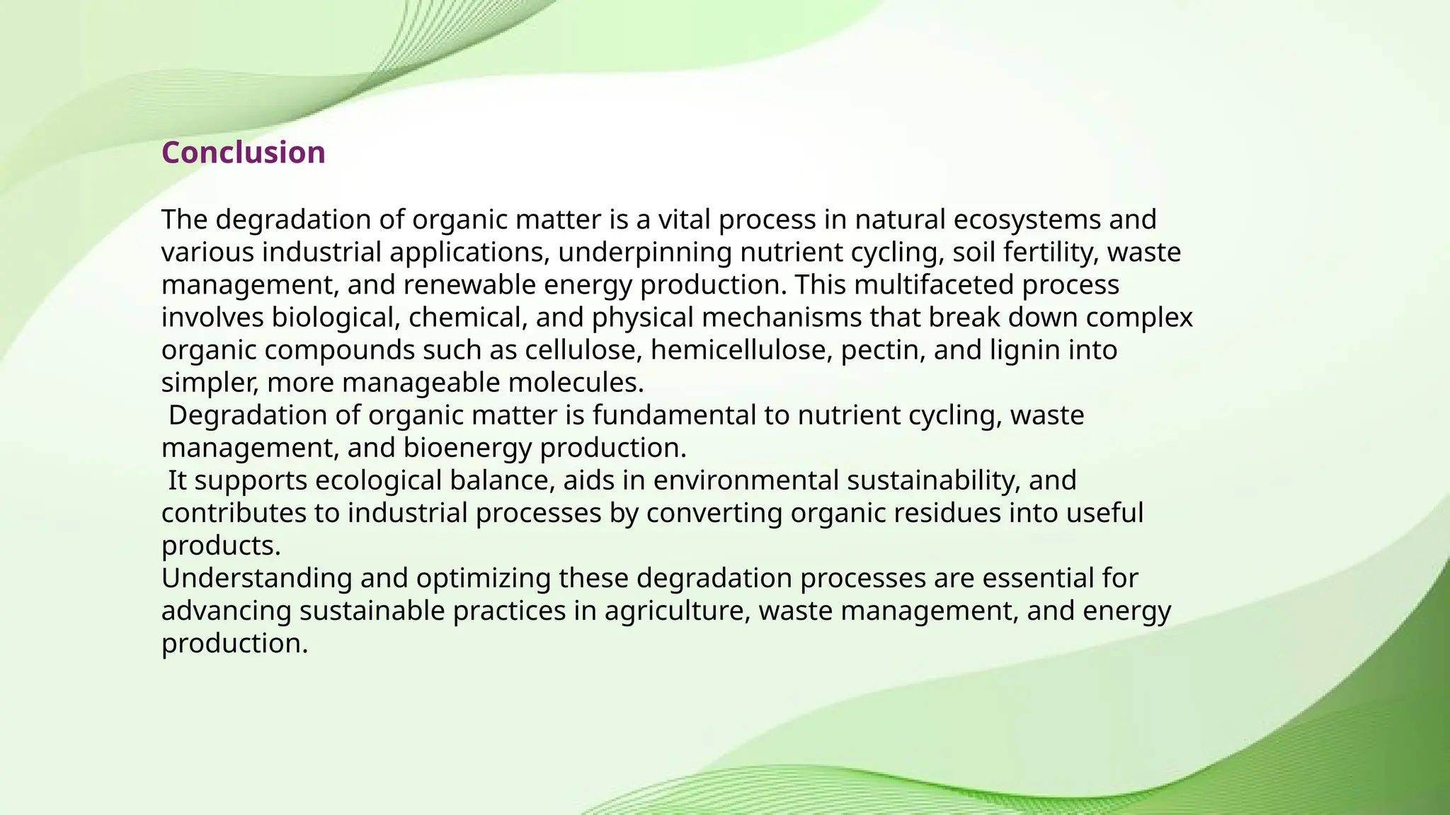 Degradation of Organic Matter -Lignin, Cellulose, Pectin,Hemicellulose ...
