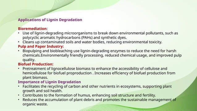 Degradation of Organic Matter -Lignin, Cellulose, Pectin,Hemicellulose ...